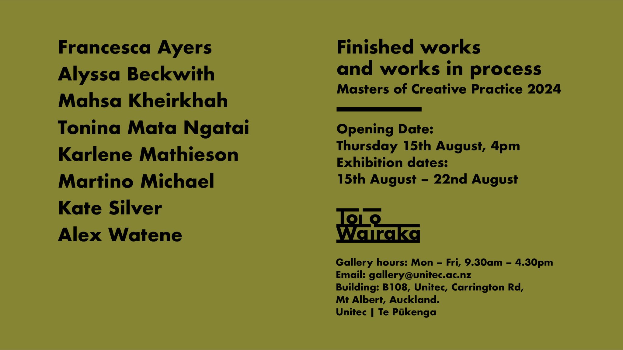 Finished Works and Works in Process / 15 – 22 August 2024 – Toi o Wairaka